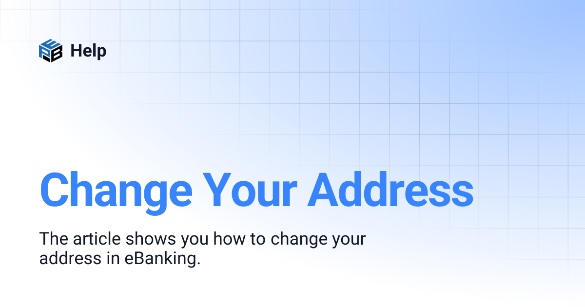 Change Your Address | Help