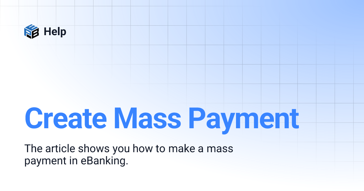 Create Mass Payment | Help